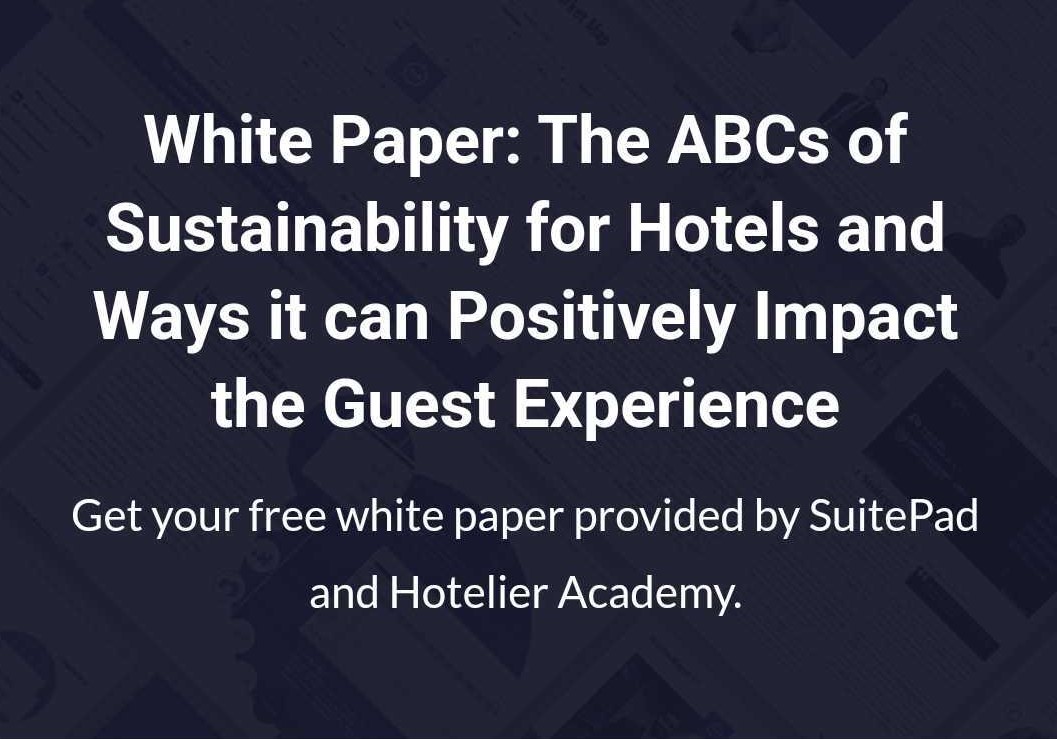 “Green” Hotels: A Brief Guide To Sustainability - Hotelier Academy